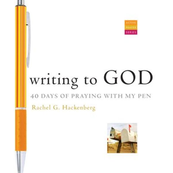 Rachel G. Hackenberg | Other | Writing To God 4 Days Of Praying With My ...